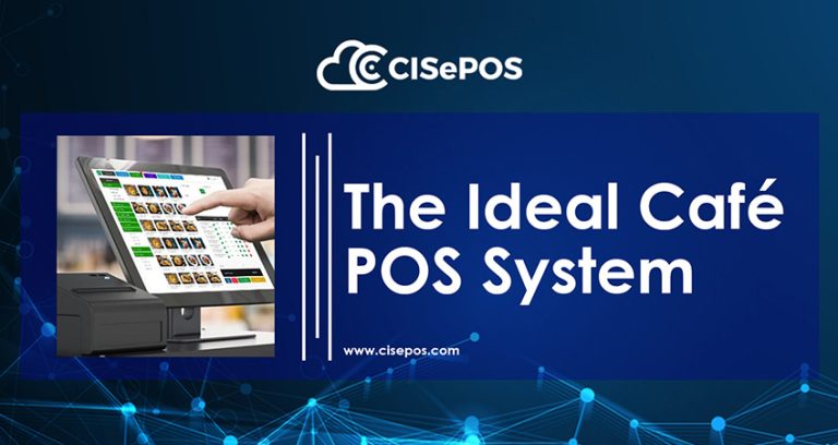 The Ideal Café POS System - CISePOS
