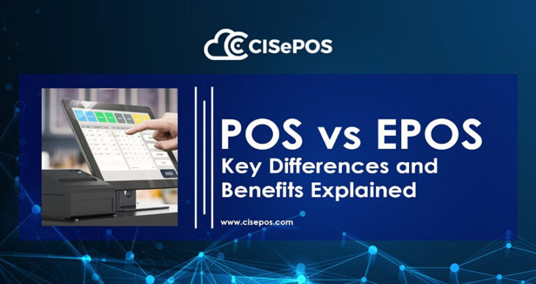 POS vs EPOS: Key Differences and Benefits Explained - CISePOS
