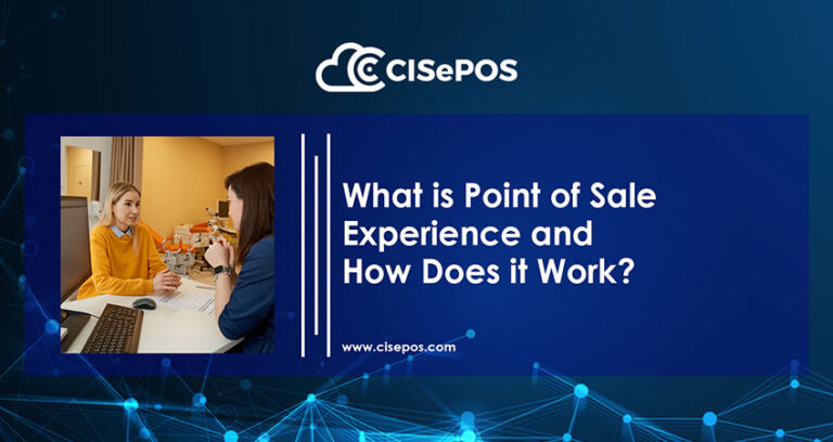 What is Point of Sale Experience and How Does it Work?